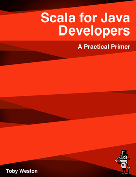 Learn Scala for Java Developers - bad.robot